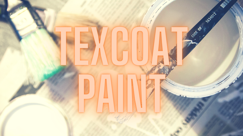 Texcoat Paint